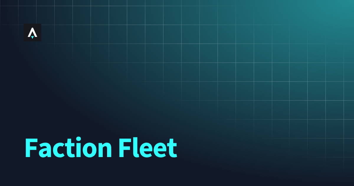 Faction Fleet | Star Atlas - Technical Documentation